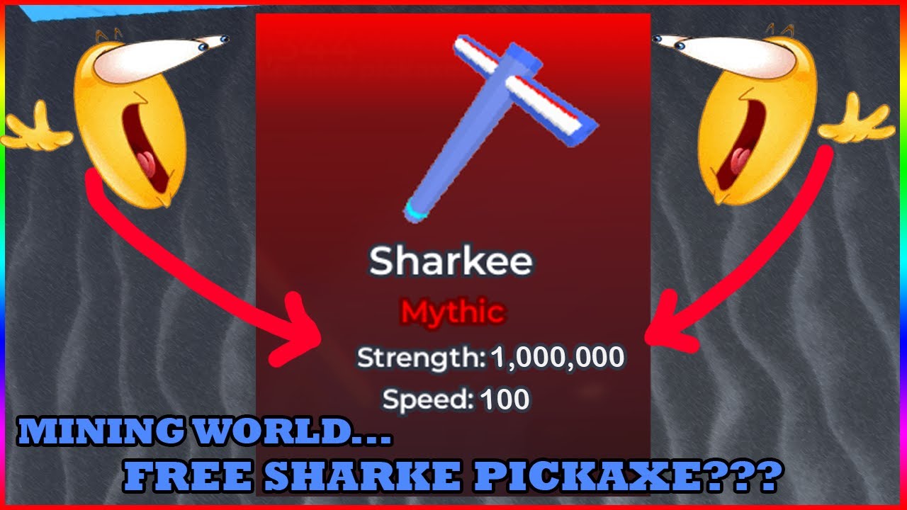 How to get Sharkee Pickaxe in Mining World - YouTube