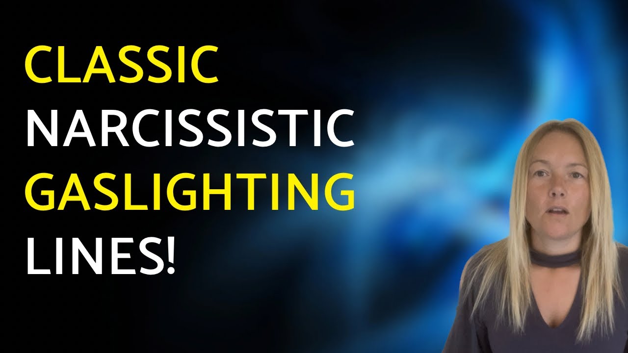 The Narcissist’s Favorite Gaslighting Lines (And What They Really Mean ...