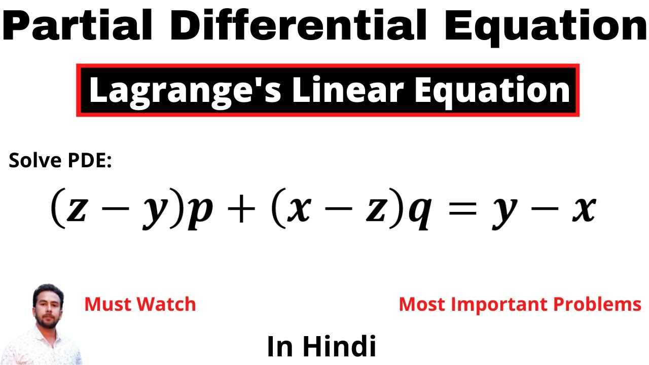 Partial Differential Equation ll Lagrange's Linear Equation ll Solution ...