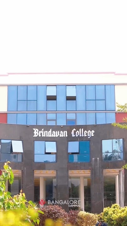 #Brindavan College #Bangalore PART:1#bangalorecampus #CAMPUS TOUR # ...