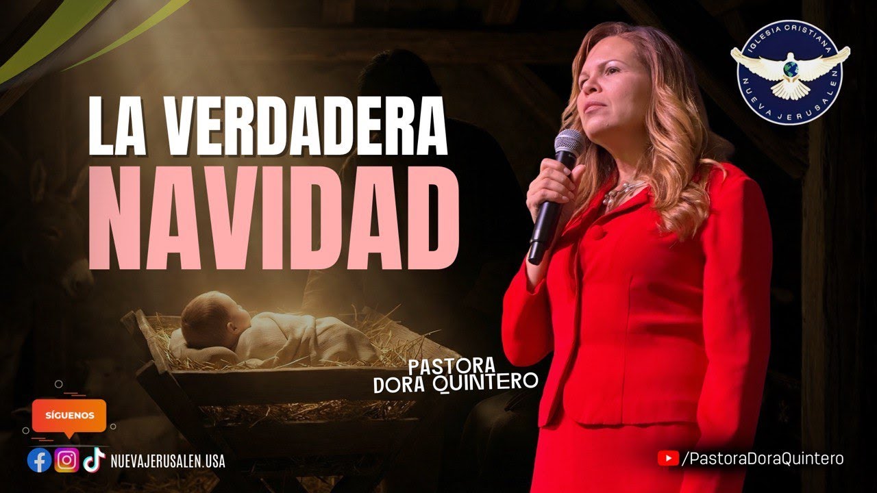 La Verdadera Navidad // Pastora Dora Quintero - YouTube