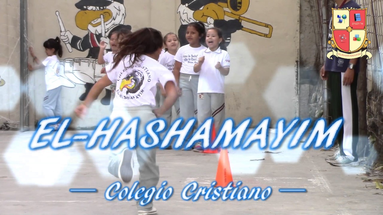 Educación Fisica Colegio Cristiano El-Hashamayim - YouTube