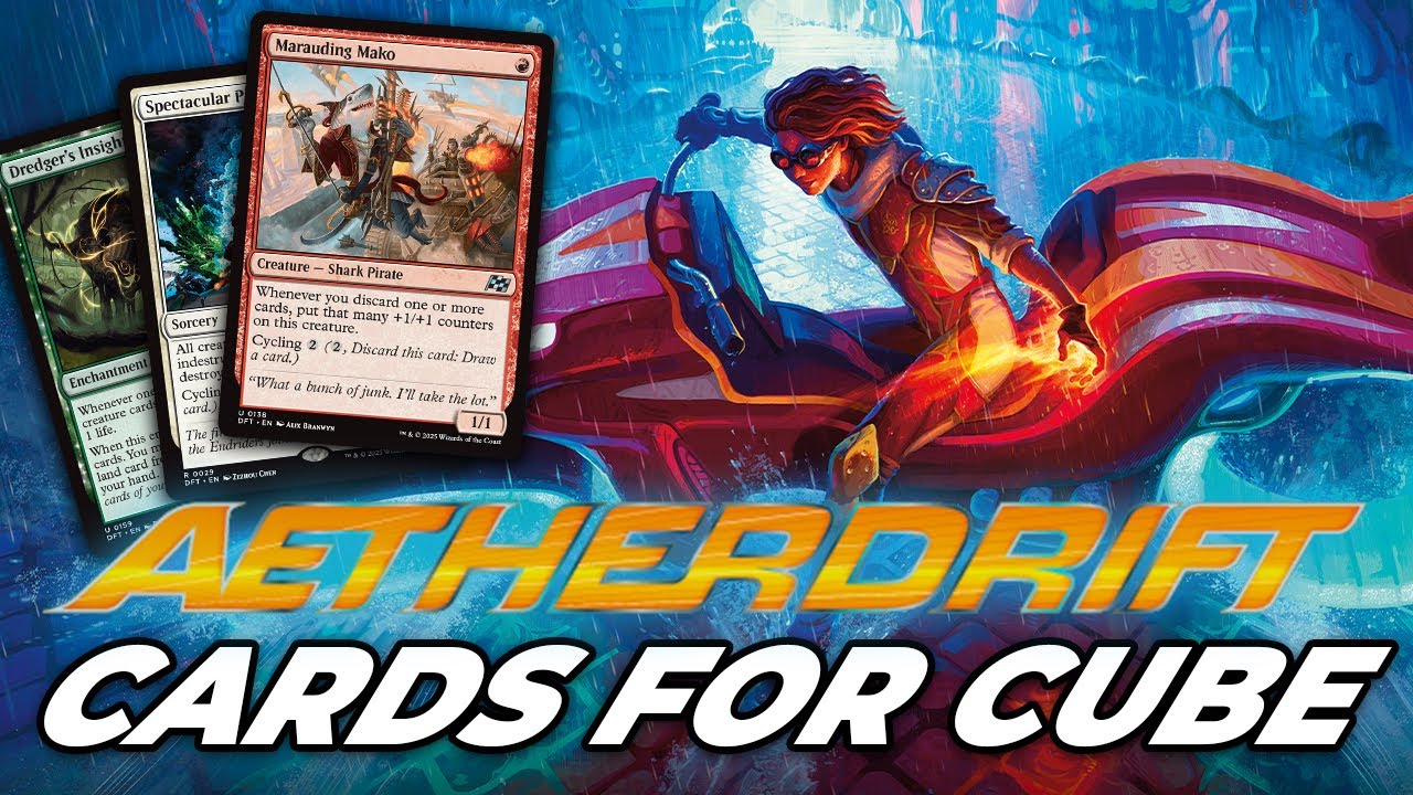 Are There ANY Aetherdrift Cards Good for Cube? | Magic: The Gathering ...
