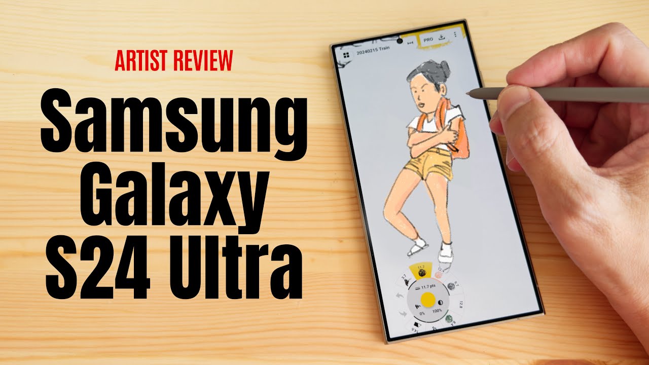 Samsung S24 Ultra (artist review) - YouTube