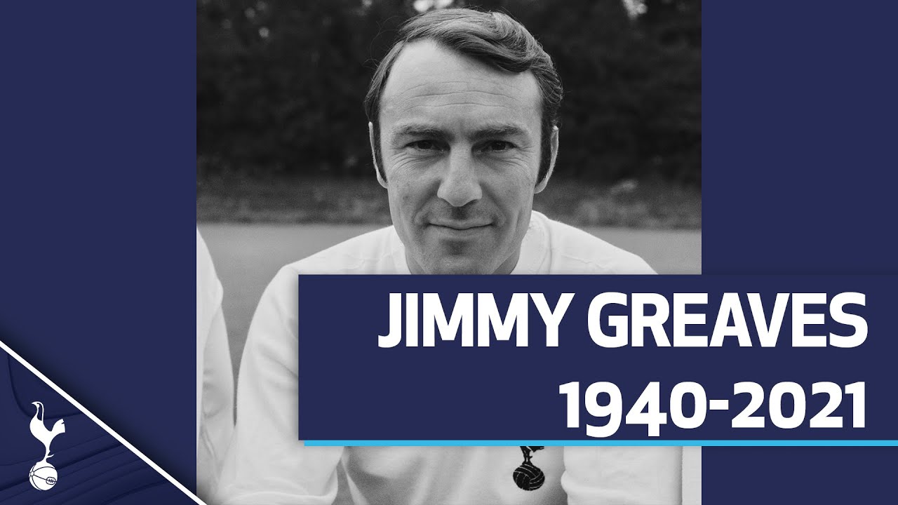 Jimmy Greaves: 1940-2021 | SPURS' GREATEST EVER PLAYER - YouTube