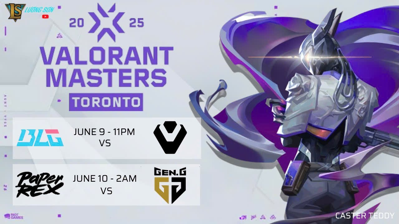 Bình Luận Tiếng Việt VALORANT MASTERS TORONTO | BLG vs SEN | PRX vs GenG | LSE Teddy - YouTube