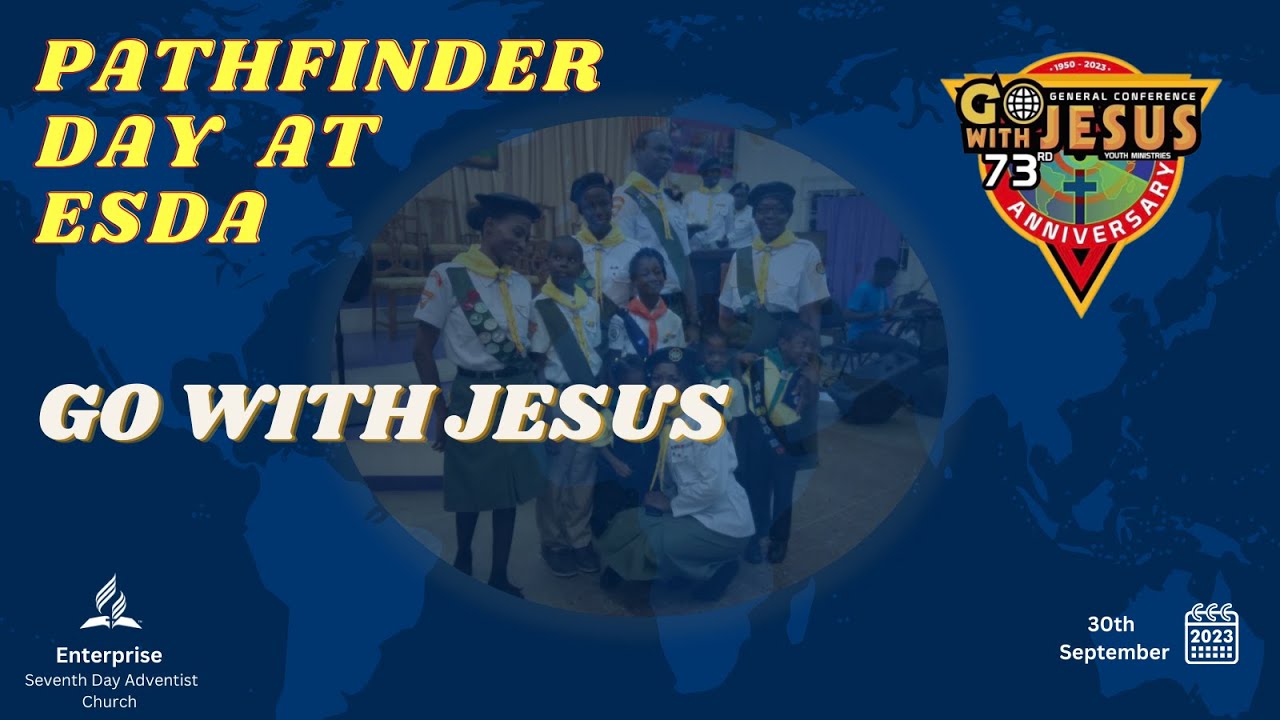 WORLD PATHFINDER DAY | ENTERPRISE SDA CHURCH | 30TH SEPTEMBER 2023 ...