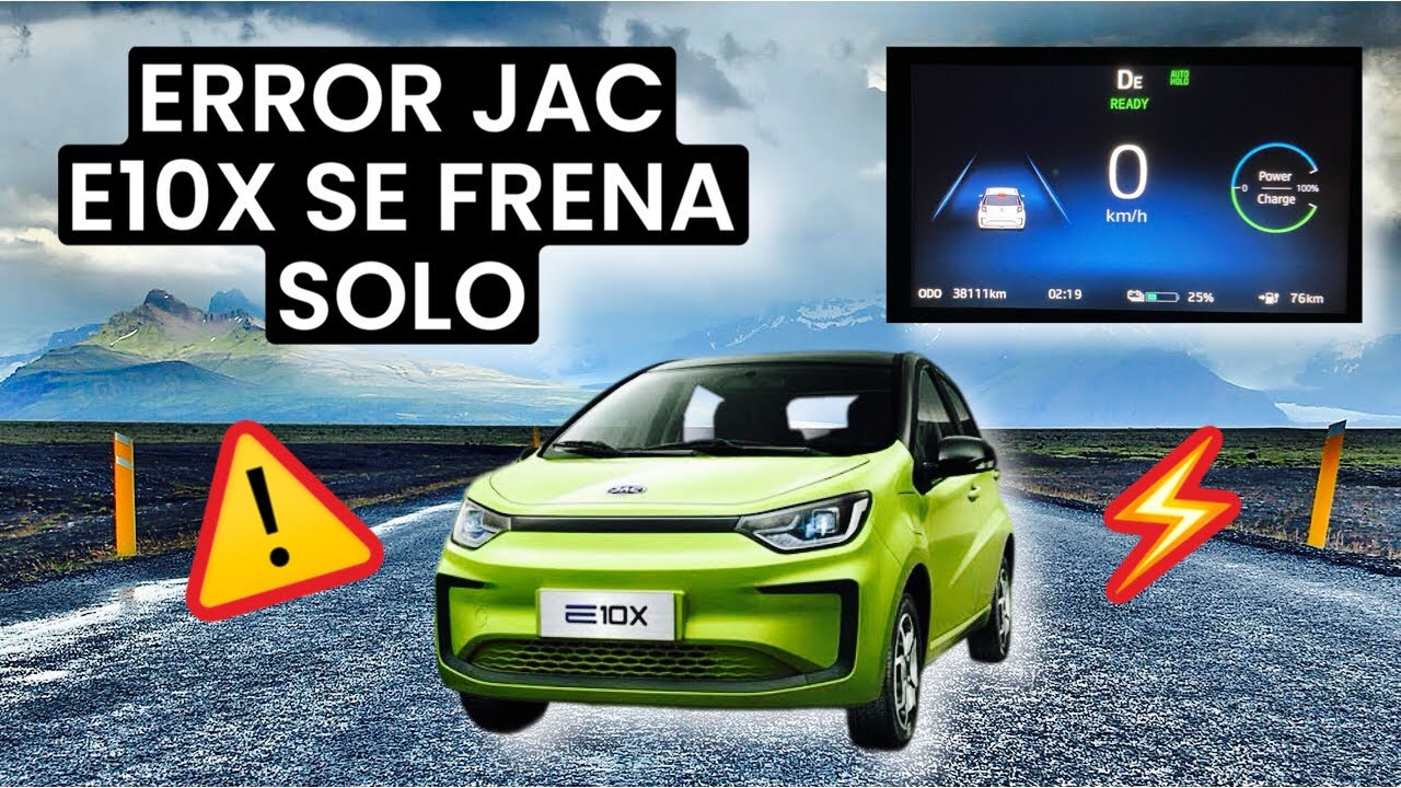 MI JAC E10X SE FRENÓ SOLO ANDANDO: Respuesta de la agencia ⚡️ - YouTube