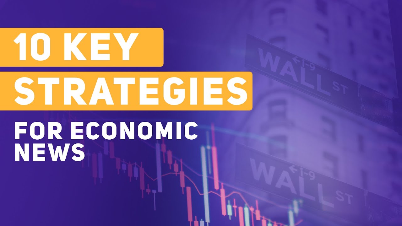 10 Key Strategies to Trade an Economic News Release - YouTube