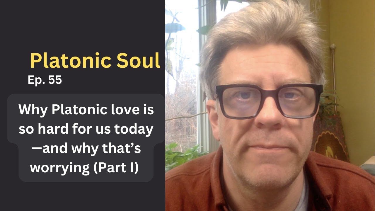 Why Platonic love is so hard for us today—and why that’s worrying Part ...