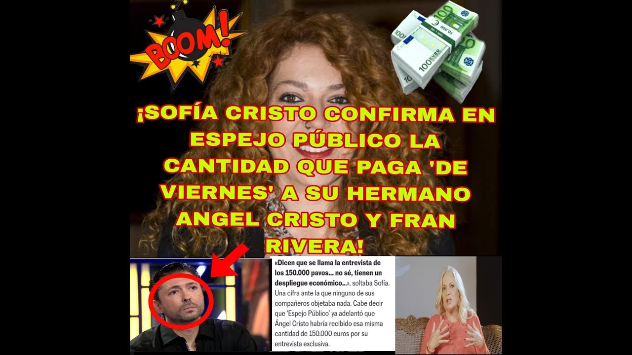 💥Sofía Cristo SE ATREVE A `PONER PRECIO A SU HERMANO Angel Cristo Jr Y ...