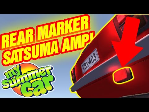 AMP SATSUMA REAR MARKER!!! (My Summer Car Mod Showcase) - YouTube
