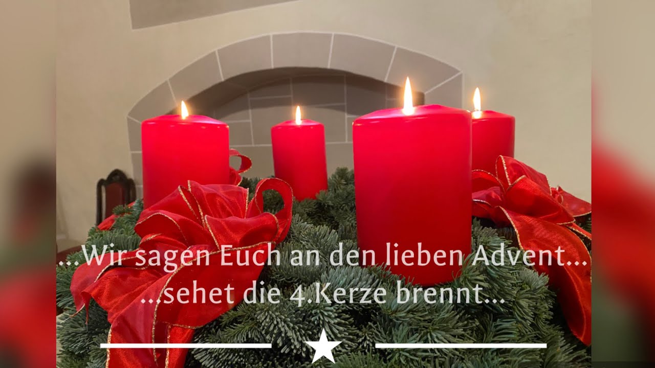 …wir Sagen Euch An Den 4 Advent… Gottesdienst Zum 4 Advent Youtube