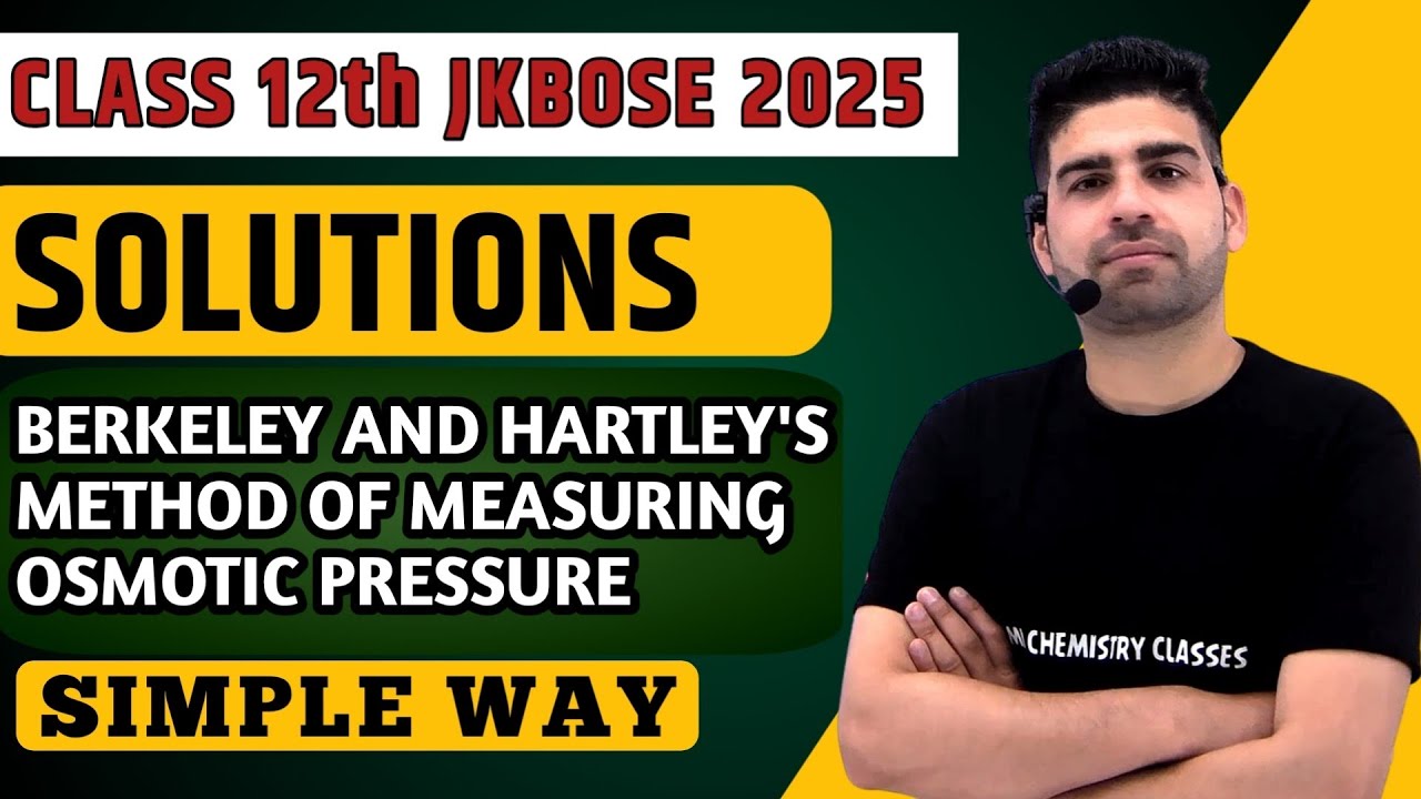 Berkeley and Hartley's Method of Measuring Osmotic Pressure | SOLUTIONS ...