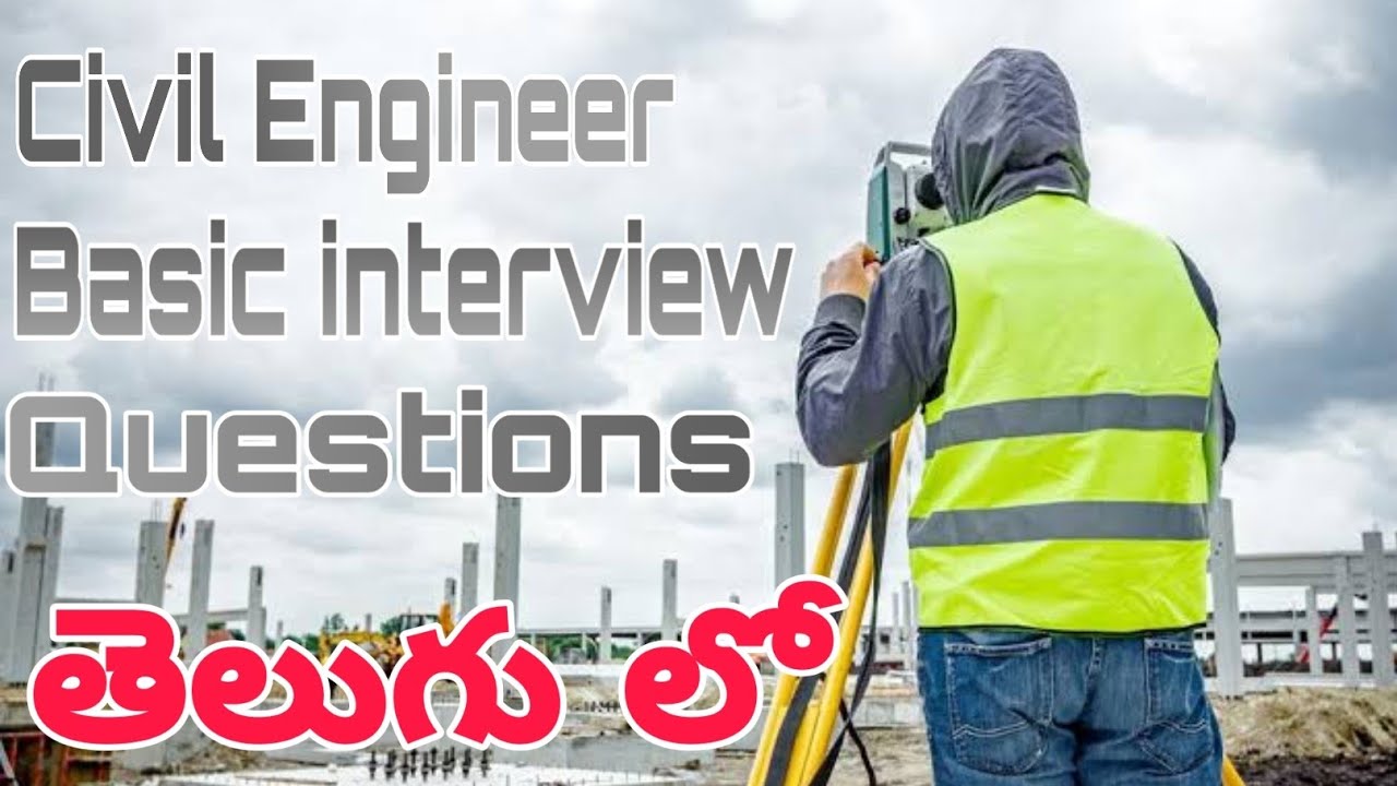 Civil Engineering Basic Interview Questions Telugu YouTube civil-engineering-basic-interview-questions-telugu-youtube