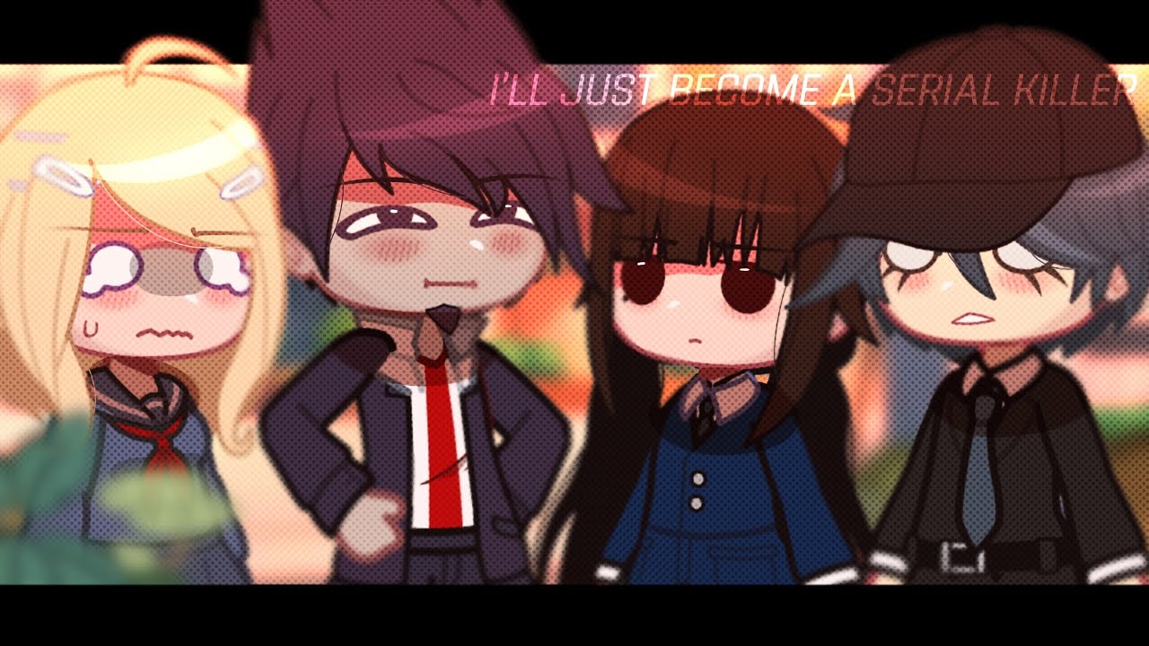 “𝙄’𝙡𝙡 𝙟𝙪𝙨𝙩 𝙗𝙚𝙘𝙤𝙢𝙚 𝙖 𝙎𝙚𝙧𝙞𝙖𝙡 𝙆𝙞𝙡𝙡𝙚𝙧” — Danganronpa V3 (Pregame) - YouTube