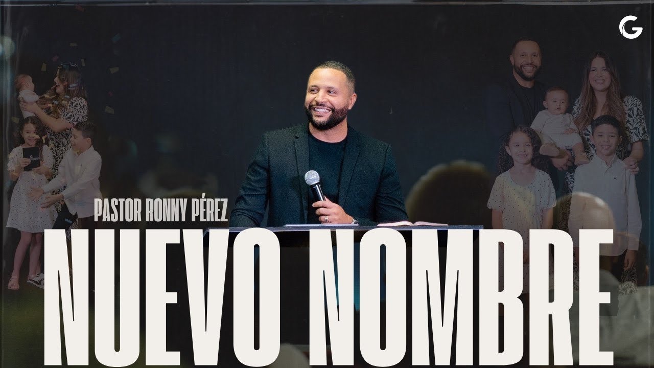 Nuevo Nombre (New Name) // Pastor Ronny Pérez //Genesis 17:1-7 - YouTube