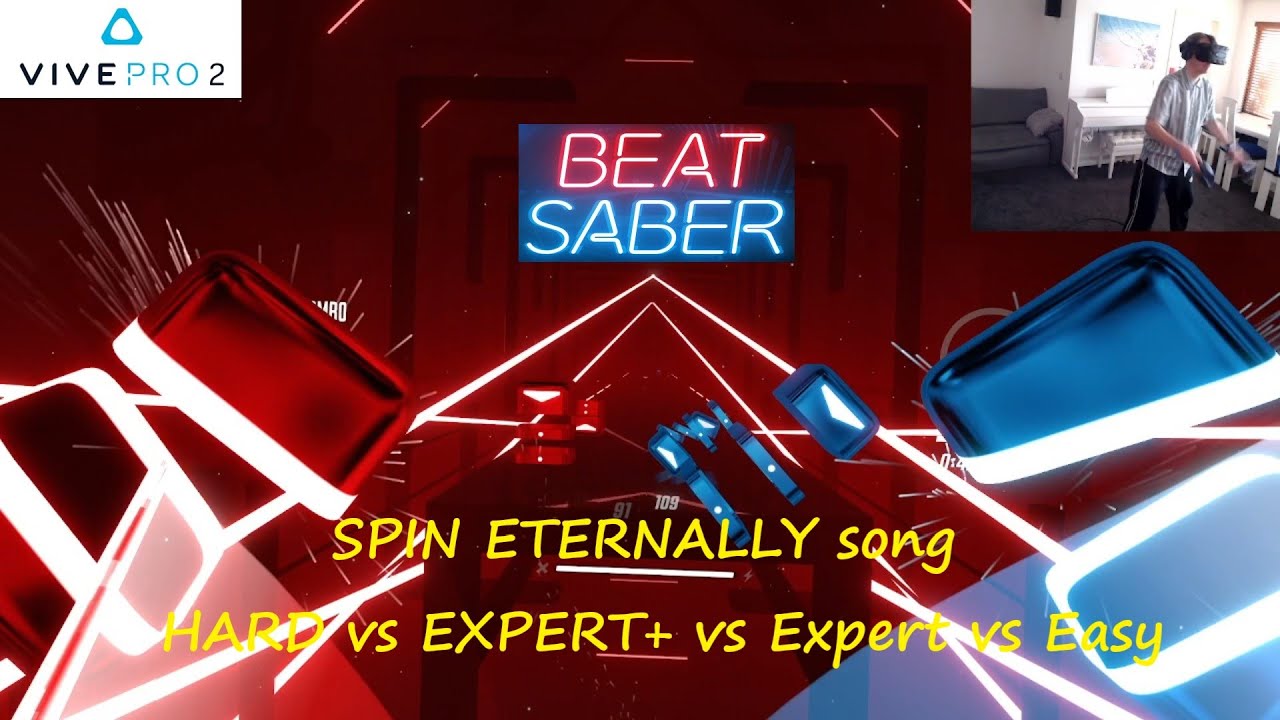 Beat Saber VR SPIN ETERNALLY song on Hard mode vs Expert+ vs Expert vs ...