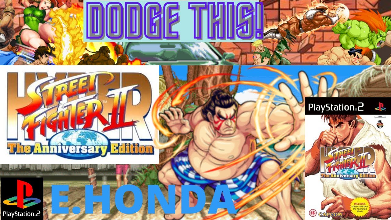 Dodge This Let's Plays Hyper Street Fighter 2 Anniversary Edition PS2 E ...