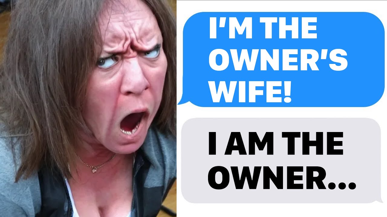 Karen says she’s the OWNER’s WIFE But I’m the Owner - Reddit Stories ...
