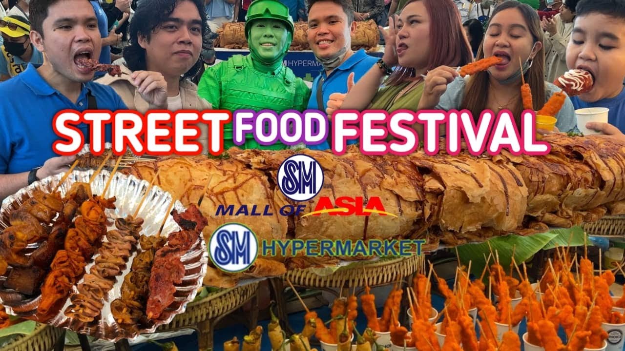 FILIPINO STREET FOOD FESTIVAL IN MALL OF ASIA SM HYPERMARKET with GIANT ...
