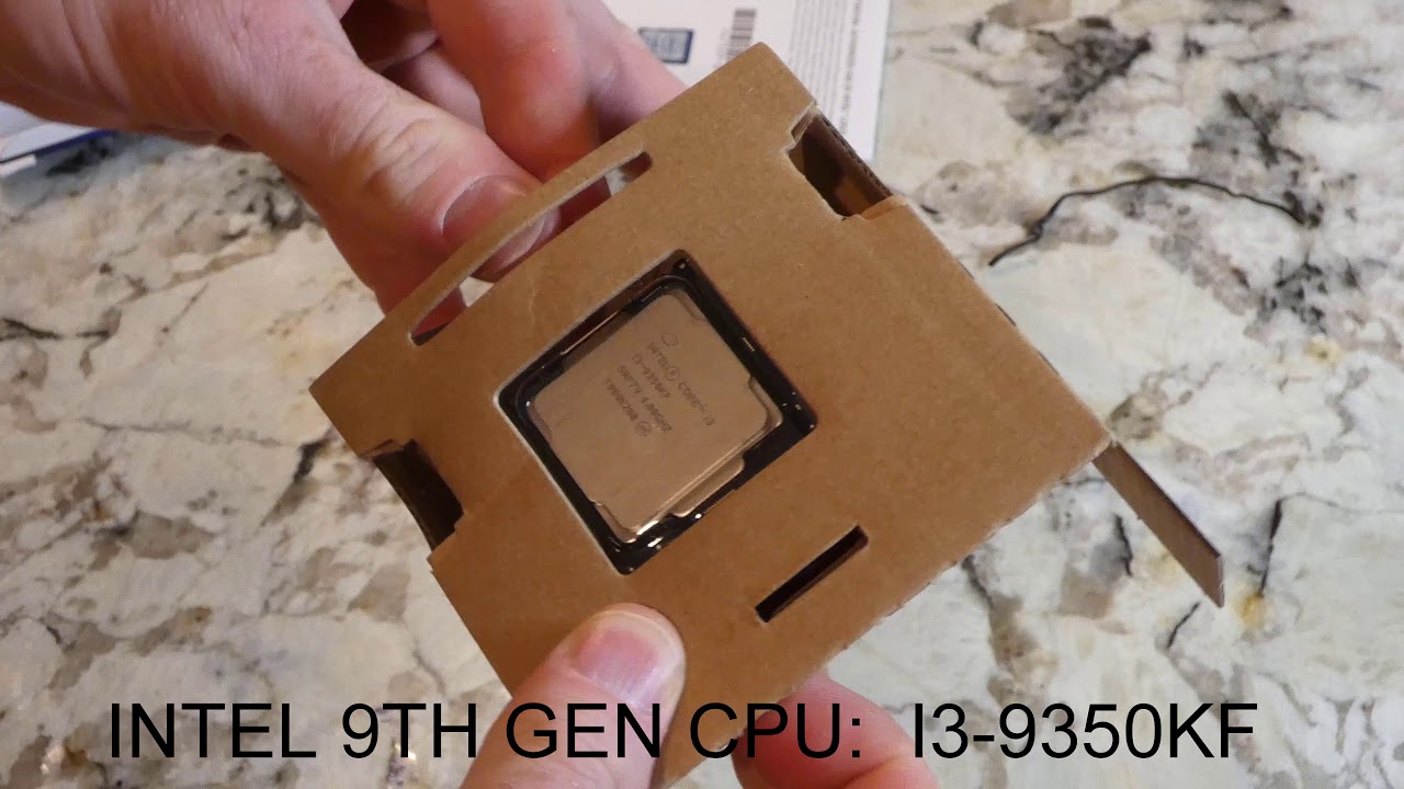 Intel i3 9350KF,9th gen CPU, Unboxing and initial benchmark, specs ...