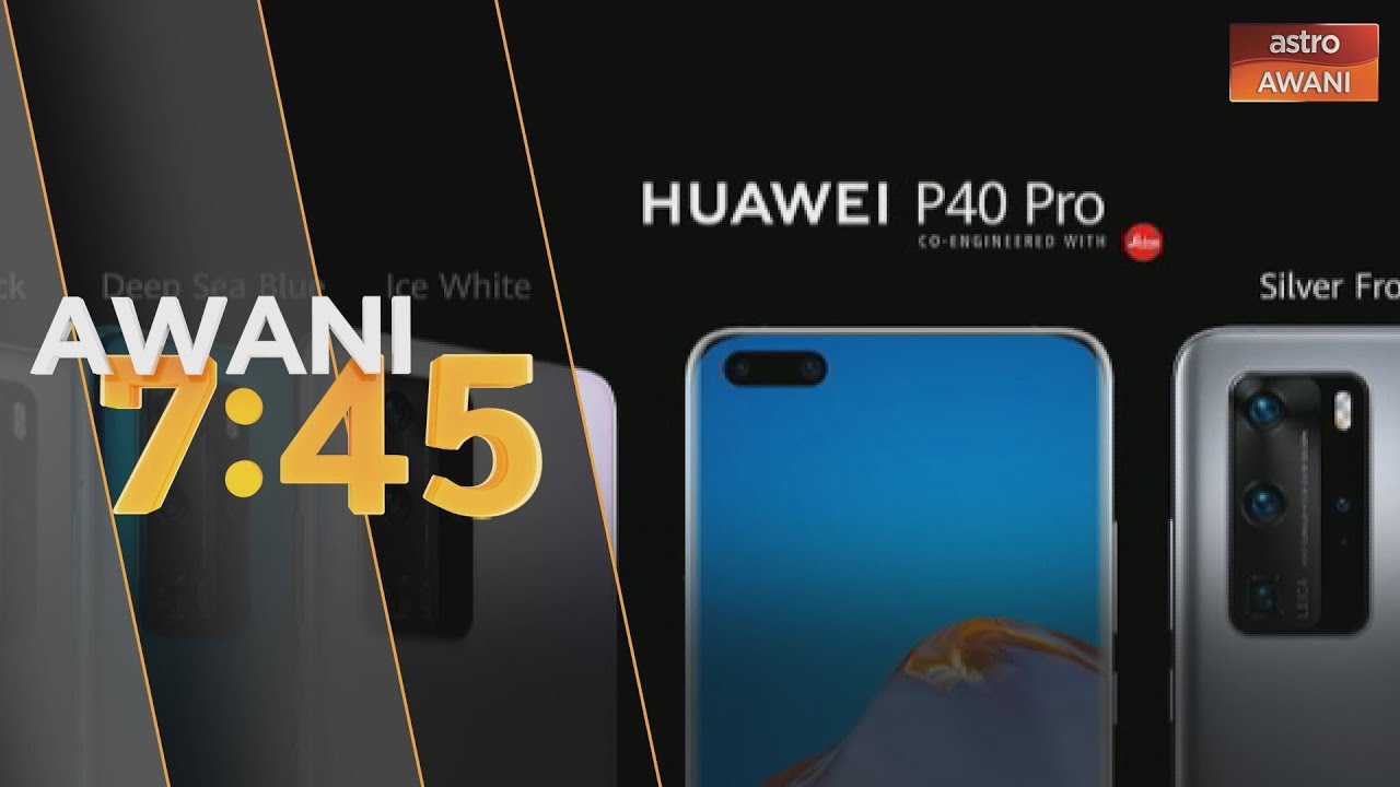 Huawei lancar siri P40 baharu - YouTube