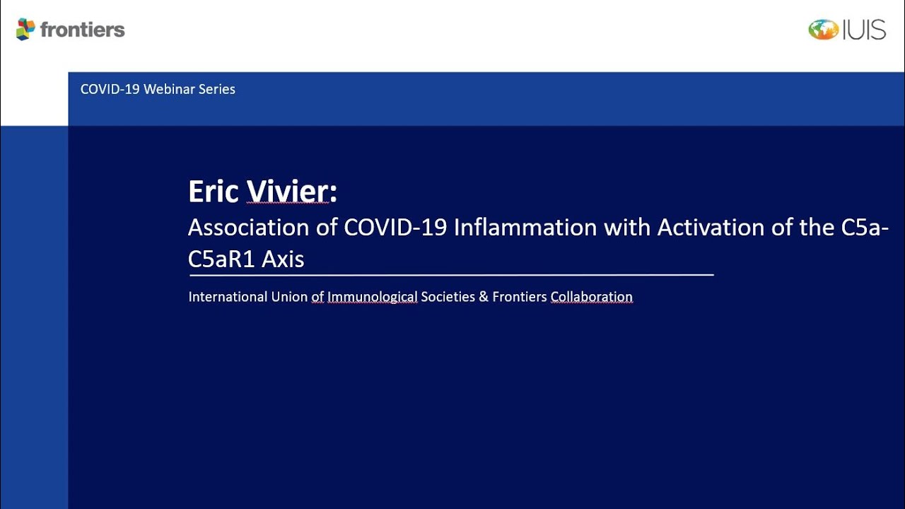 Eric Vivier - Association of COVID-19 Inflammation with Activation of ...