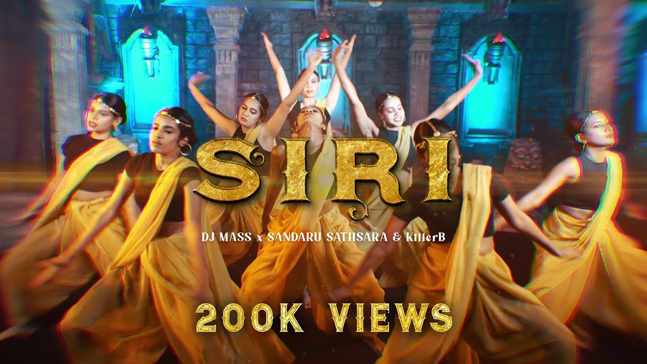 DJ Mass x Sandaru Sathsara & Killer B - Siri (Official Music Video ...