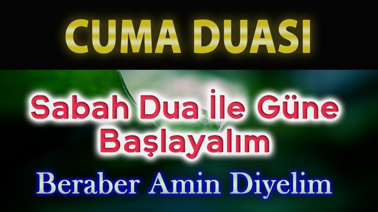 CUMA DUASI DİNLE En Faziletli Dualar - YouTube