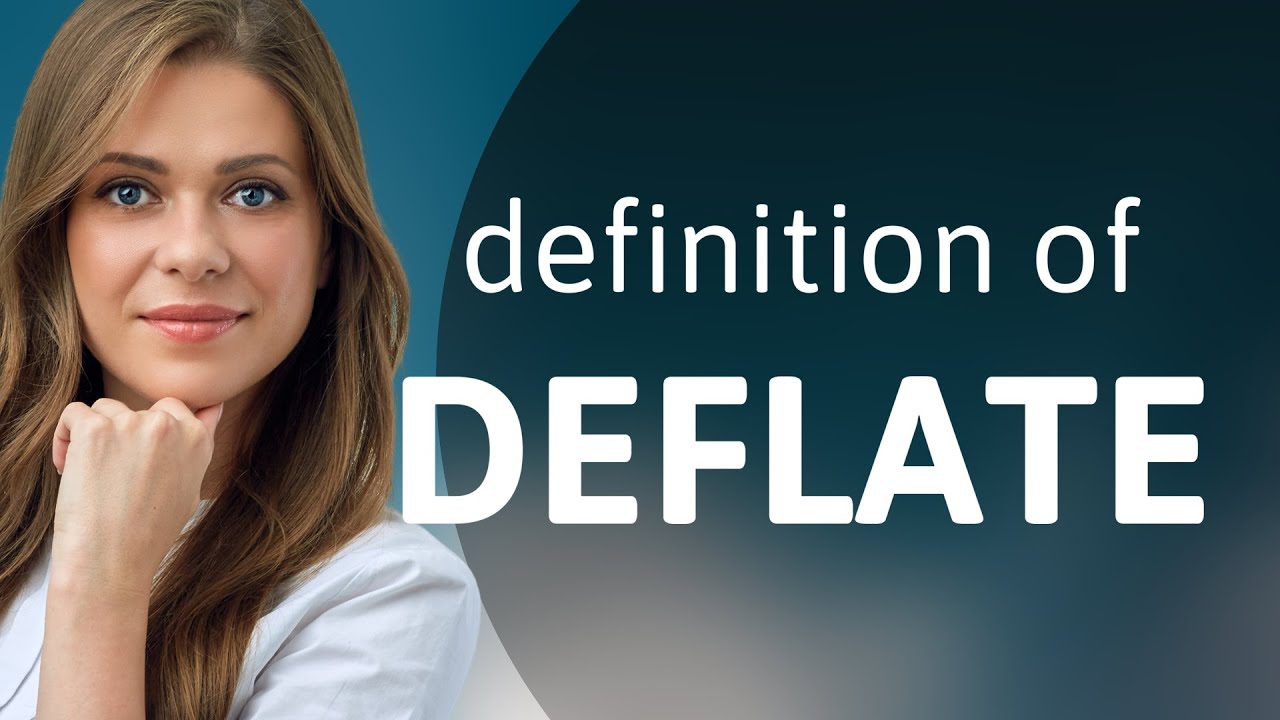 Deflate — meaning of DEFLATE - YouTube