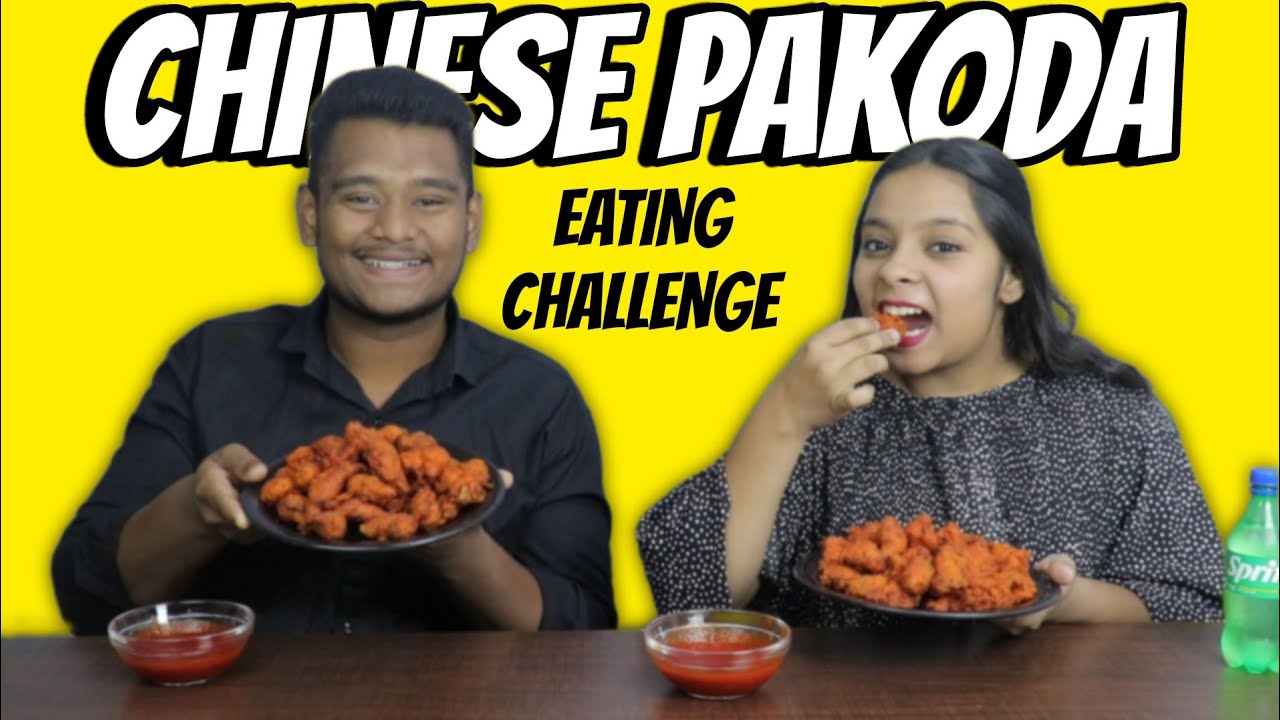 SPICY CHINESE PAKODA EATING CHALLENGE| CHINESE PAKODA| FOOD CHALLENGE ...
