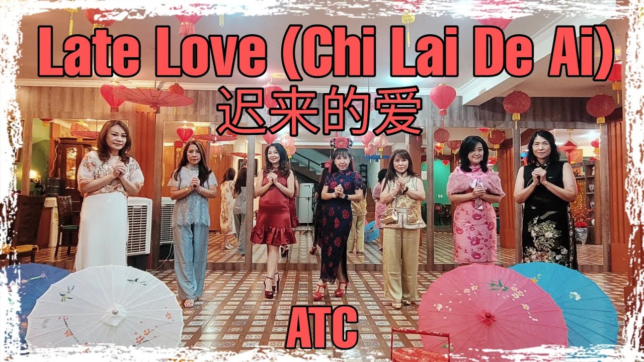 Late Love (Chi Lai De Ai 迟来的爱) Line Dance by 💃ATC Line Dancer - YouTube
