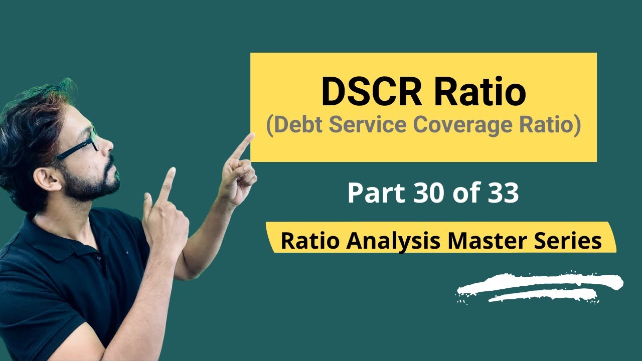 DSCR Debt Service Coverage Ratio Meaning Formula Calculation dscr-debt-service-coverage-ratio-meaning-formula-calculation