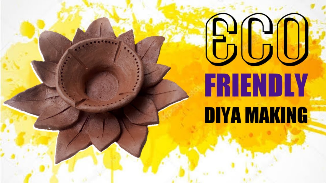 Eco Friendly Diya Making Idea At Home Clay Modelling For Beginners eco-friendly-diya-making-idea-at-home-clay-modelling-for-beginners