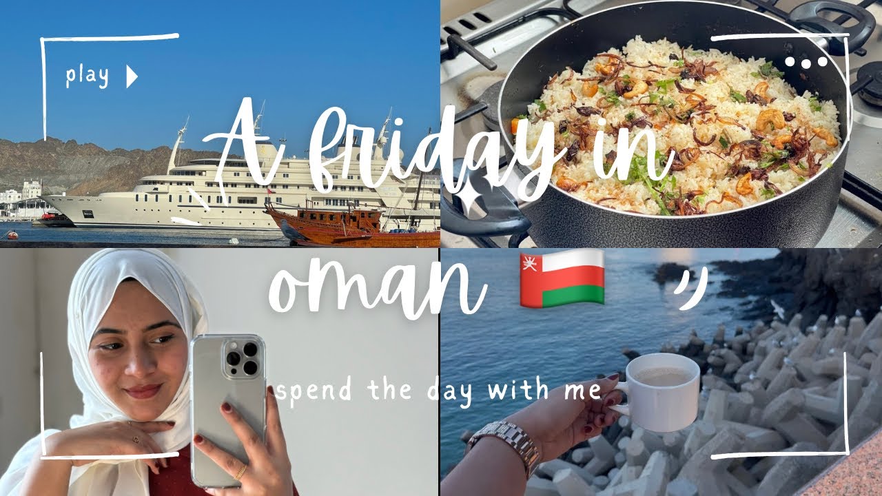 \\Vlog-05//~ “Friday Vibes in Oman🇴🇲 | Relax, Explore, and Unwind 🌞🕌 ️# ...