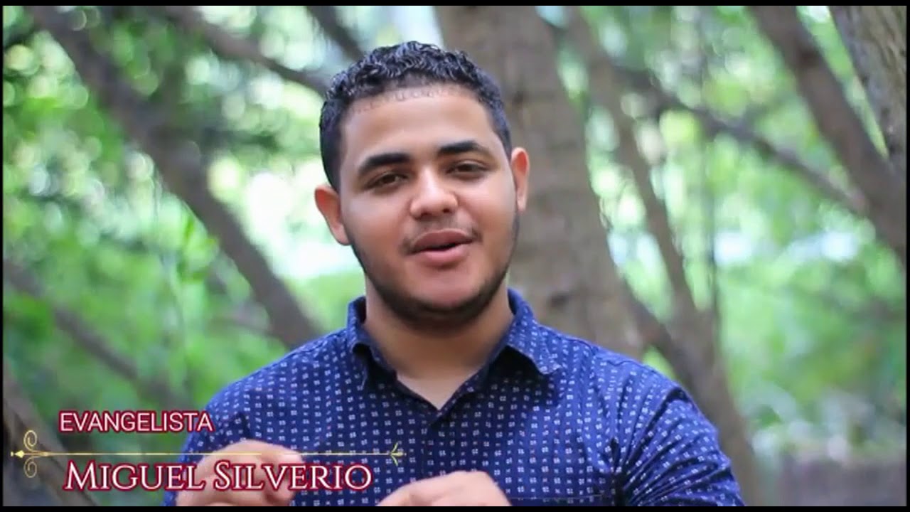[MÉTODOS DE DIOS] EVANGELISTA MIGUEL SILVERIO] - YouTube