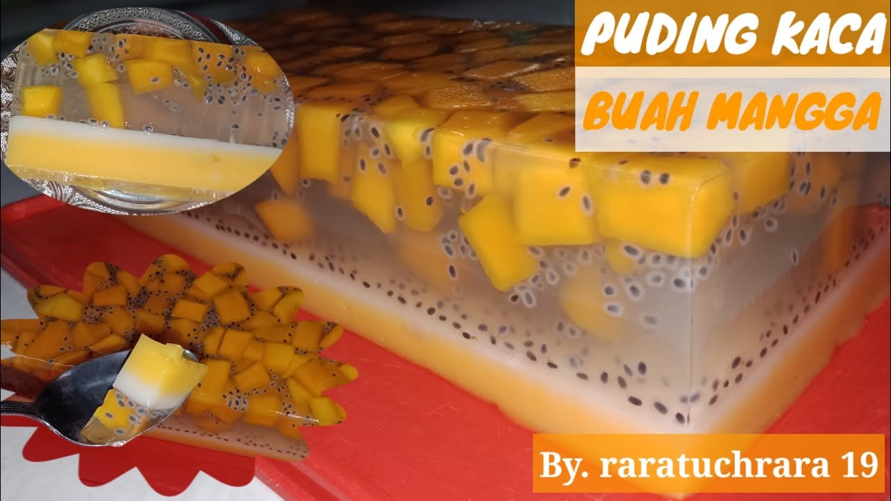 CARA MEMBUAT PUDING KACA BUAH MANGGA || MUDAH DAN PRAKTIS - YouTube