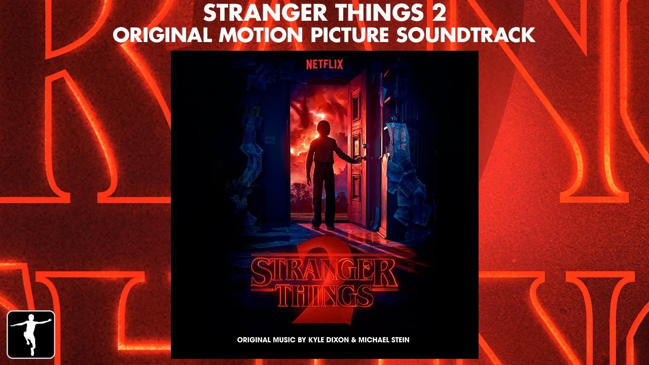 Stranger Things 2 - Kyle Dixon & Michael Stein - Soundtrack Preview ...