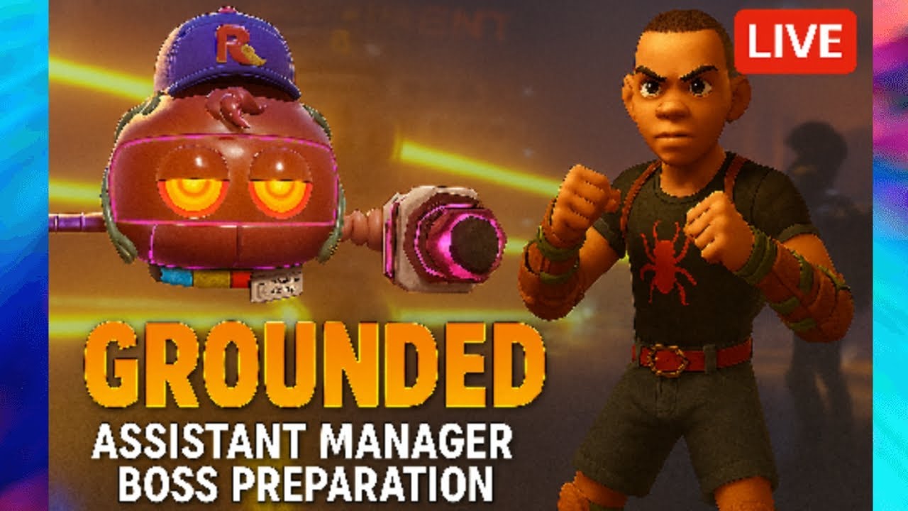 Preparing for the assistant manager boss- GROUNDED LIVE! Grinding for ...