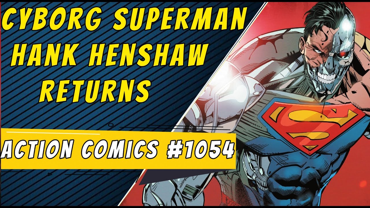 Cyborg Superman Returns | Action Comics #1054 - YouTube
