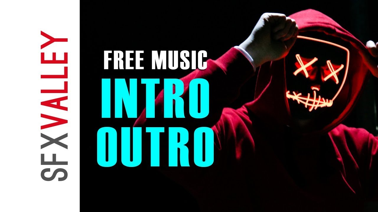 [FREE] INTRO/OUTRO music by sfxvalley - YouTube