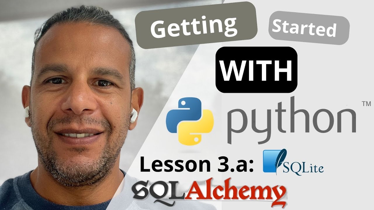 Getting Started With Python In 2022 Lesson 3 Sqlalchemy Youtube