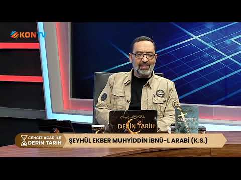 DERİN TARİH 03 OCAK 2023 ŞEYHÜL EKBER MUHYİDDİN İBNÜL ARABİ