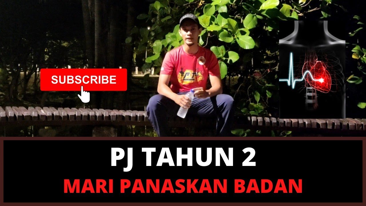 PJ Tahun 2 Mari Panaskan Badan - YouTube