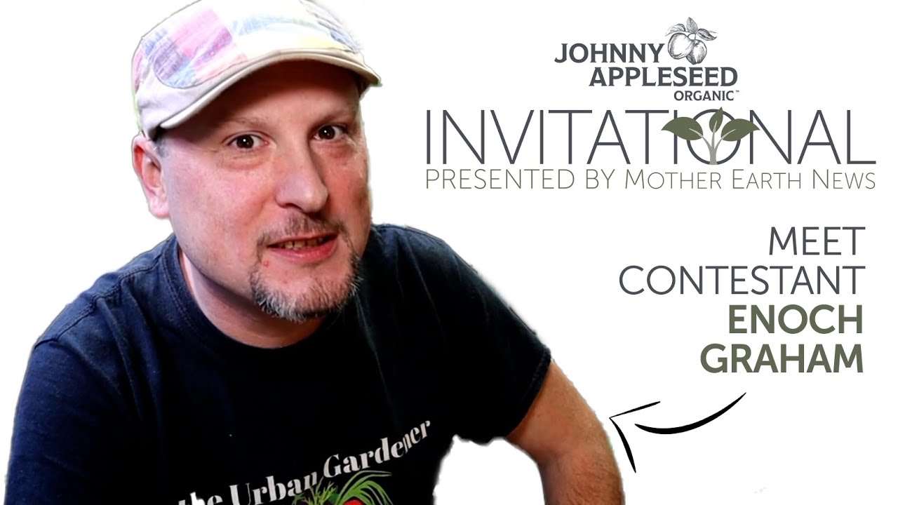Meet Enoch Graham | Johnny Appleseed Organic Invitational Contestant ...