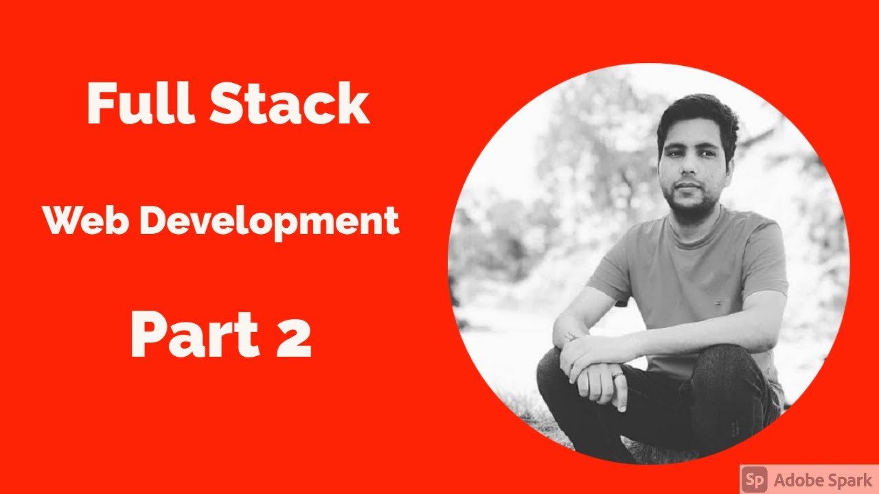 Full Stack Development in Hindi | Full Stack Web Development in Hindi by devefy ashish Part 2 ...