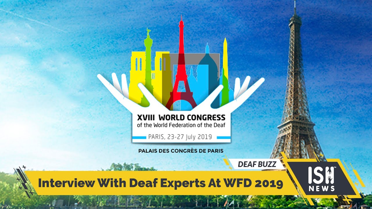 Interview With Deaf Experts at WFD 2019 - YouTube
