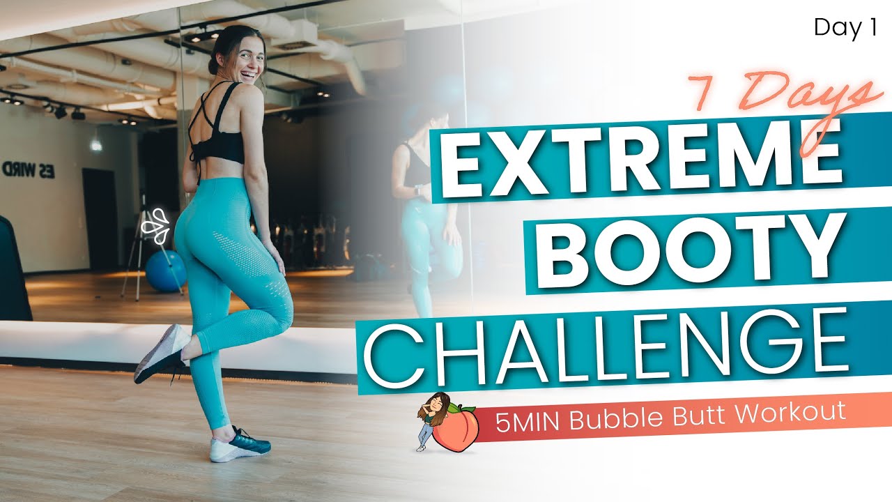 7 Days Extreme Booty Challenge - 5MIN BUBBLE BUTT Workout without ...