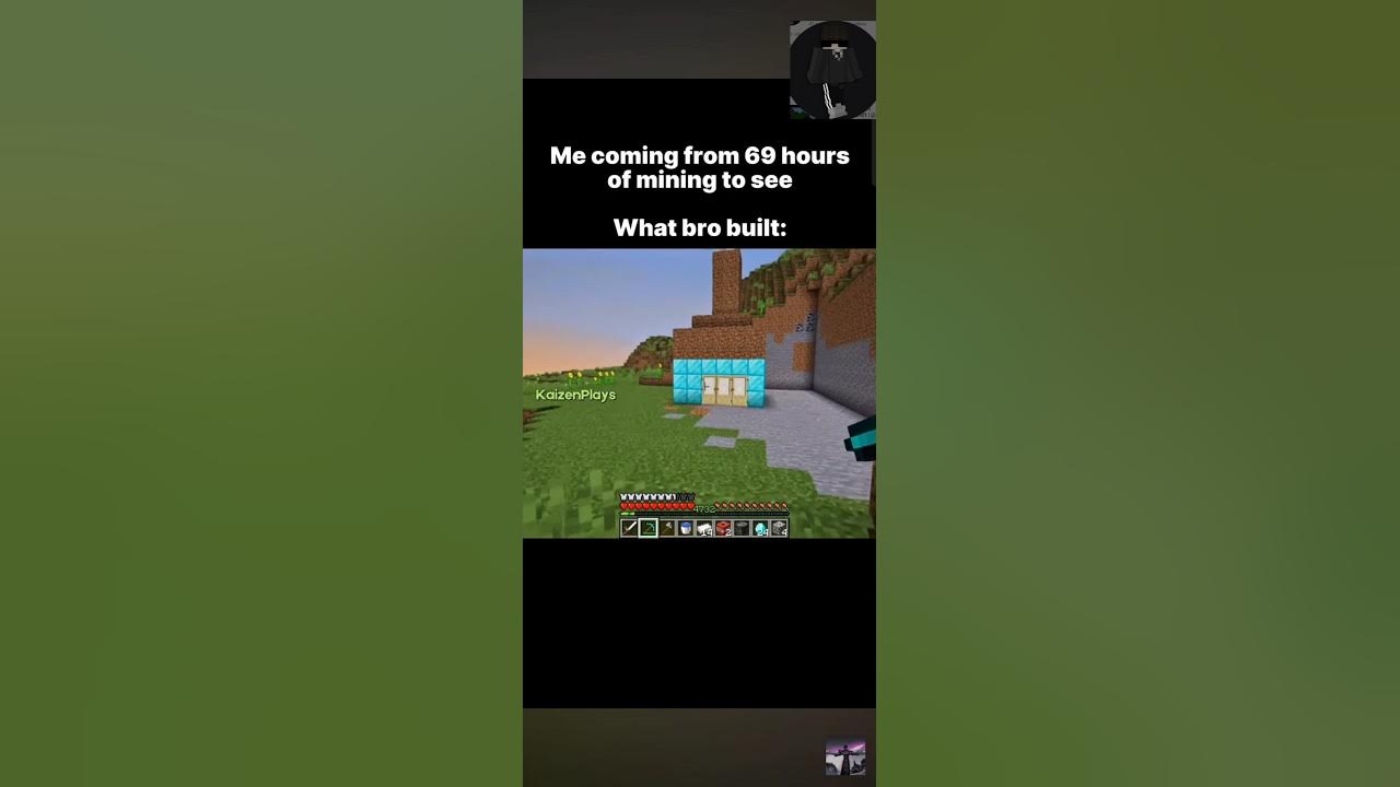 POV: Me coming from 69 hours mining ⛏️ to see, and What bro built - YouTube